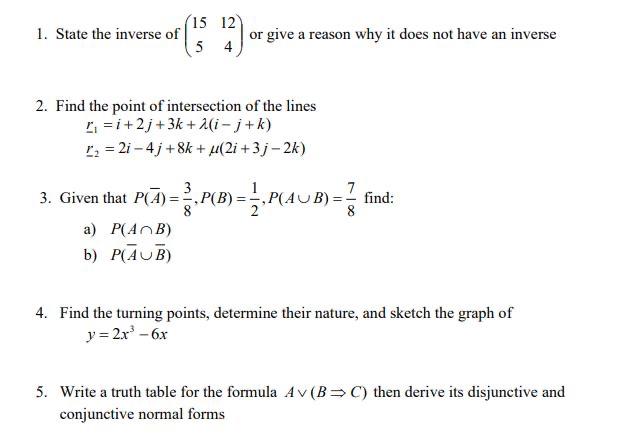 Solved 4. ﻿Find the turning points, determine their nature, | Chegg.com
