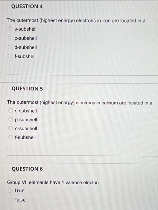Solved The outermost (highest energy) electrons in iron are | Chegg.com