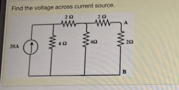 Solved Find the voltage across current source. 20 WWW 22 WW | Chegg.com
