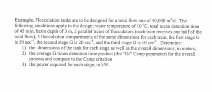 Solved Example. Flocculation tanks are to be designed for a | Chegg.com