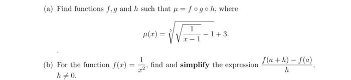Solved (a) Find functions f,g and h such that μ=f∘g∘h, where | Chegg.com