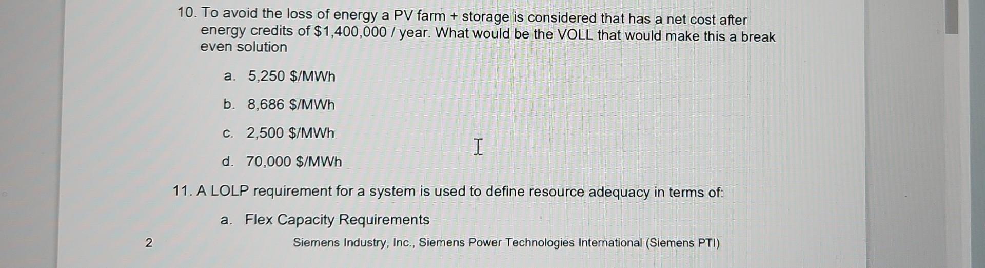 Solved 10. To avoid the loss of energy a PV farm + storage | Chegg.com