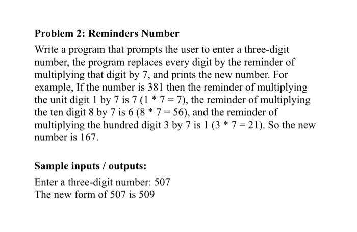 Solved Problem 2: Reminders Number Write a program that | Chegg.com
