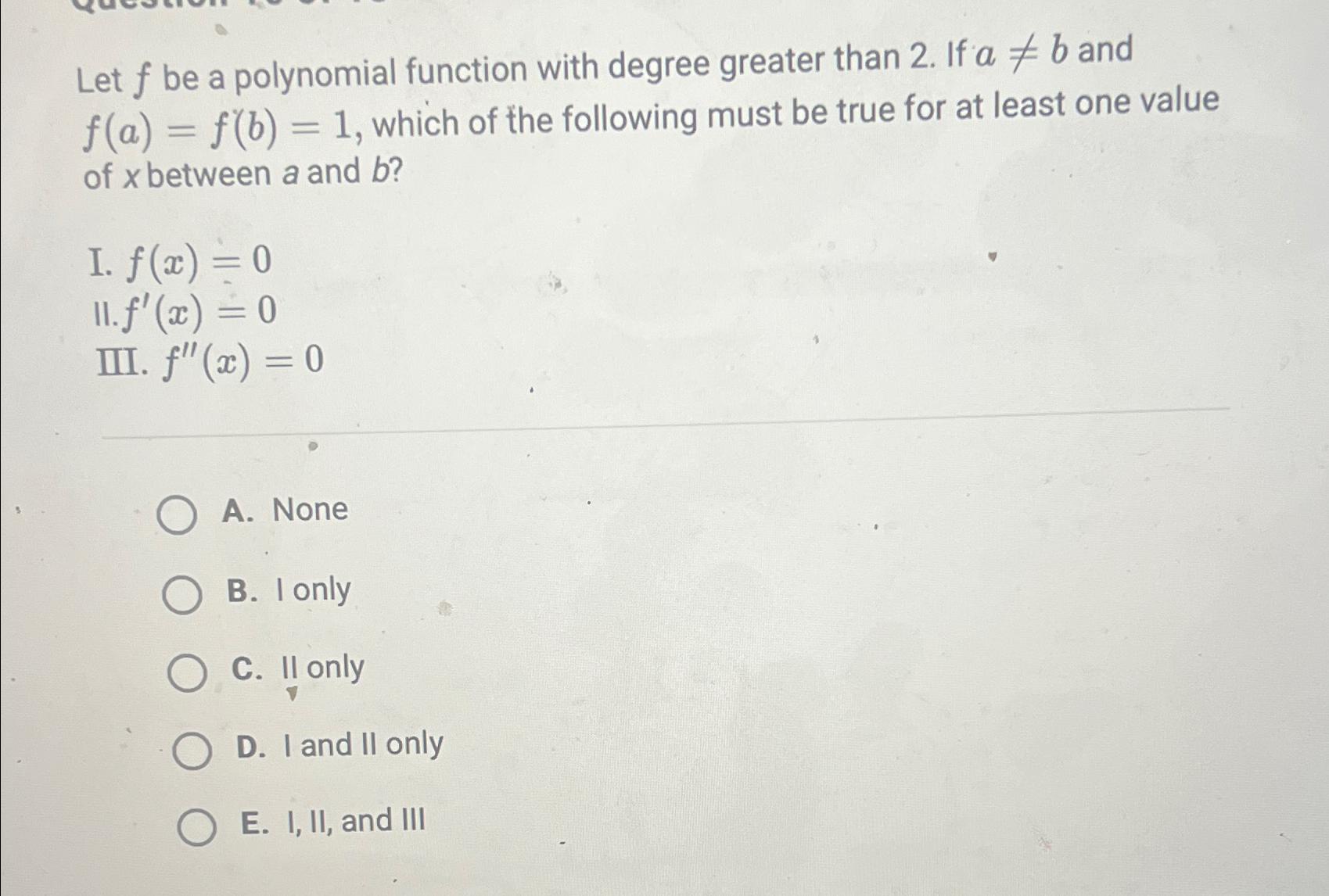 Solved Let f ﻿be a polynomial function with degree greater | Chegg.com