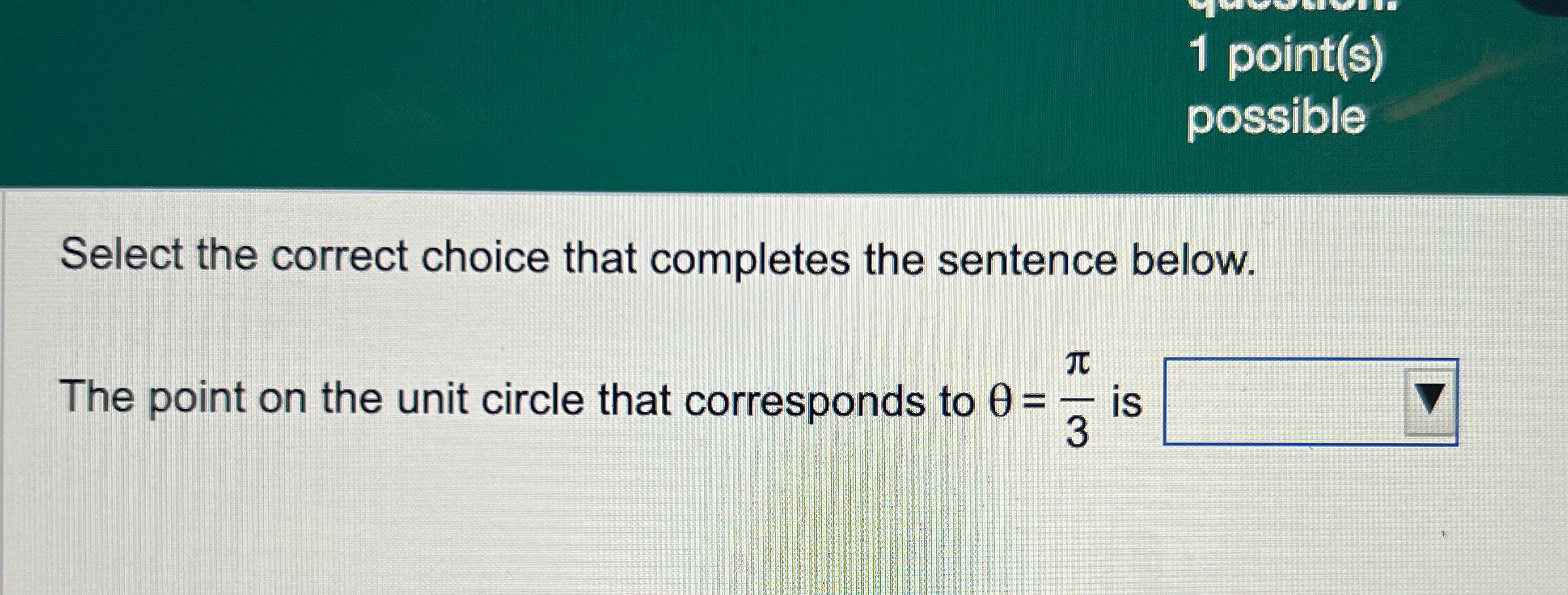Solved 1 ﻿point(s)possibleSelect the correct choice that | Chegg.com