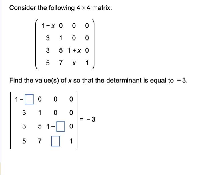 Solved Consider the following 4×4 matrix. | Chegg.com