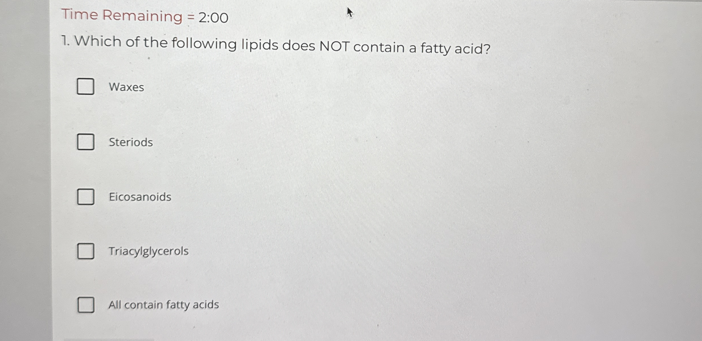 Solved Time Remaining =2:00Which of the following lipids | Chegg.com