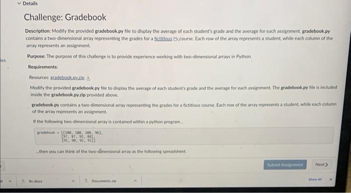 Solved Challenge: Gradebook Description: Modify the provided | Chegg.com