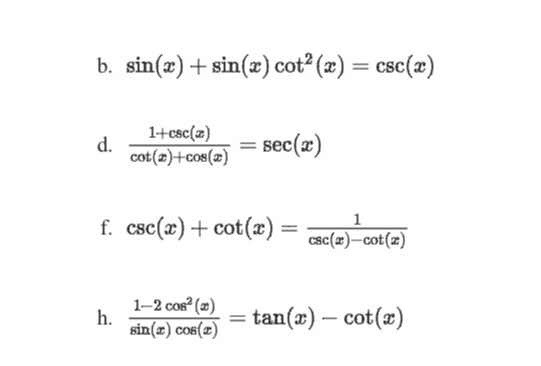 Solved b. sin(x) + sin(x) cot? (x) = csc(x) 1+csc(x) | Chegg.com