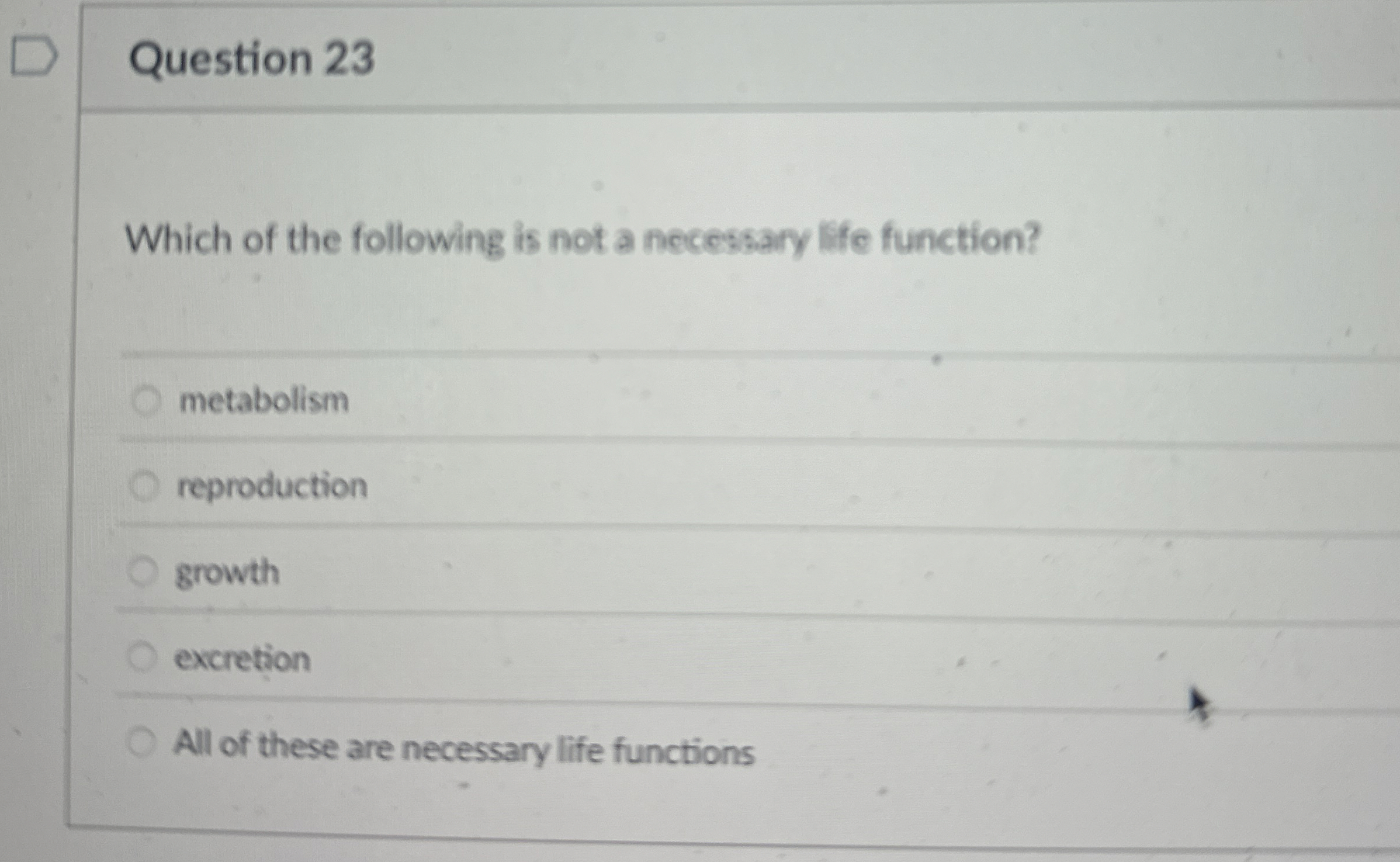 Solved Question 23Which of the following is not a necessary | Chegg.com