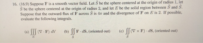 Solved 16. (16.9) Suppose F is a smooth vector field. Let S | Chegg.com