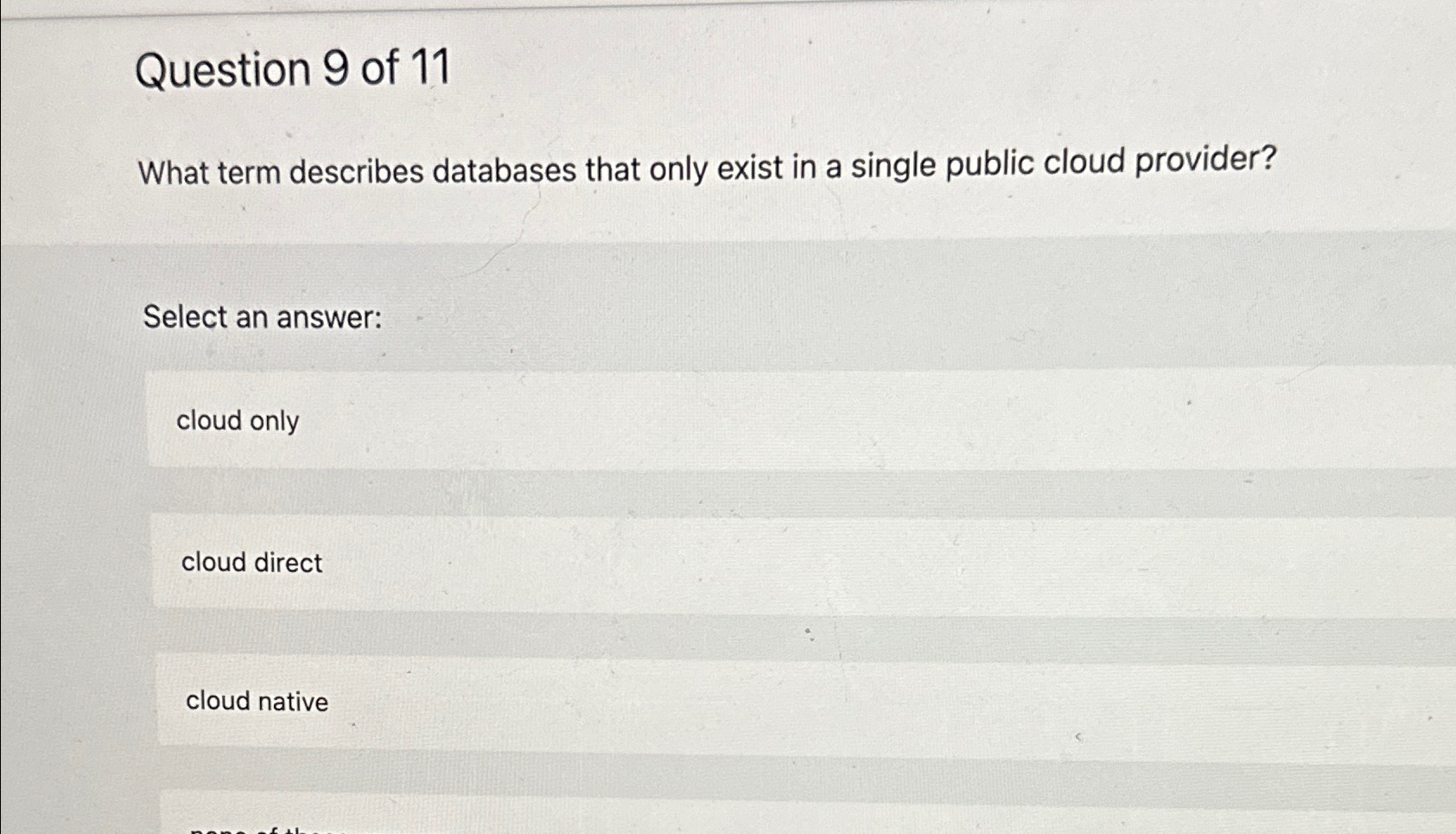 Solved Question 9 ﻿of 11What term describes databases that | Chegg.com