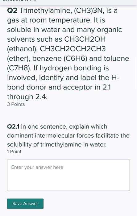 Solved Q2 Trimethylamine, (CH3)3 N, is a gas at room | Chegg.com