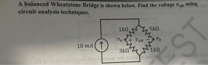 Solved A balanced Wheatstone Bridge is shown below. Find the | Chegg.com