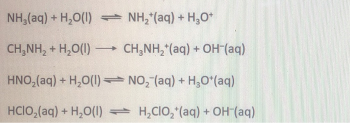 Solved NH3(aq) + H2O(1) = NH,+(aq) + H30+ CH3NH2 + H2O(1) + | Chegg.com