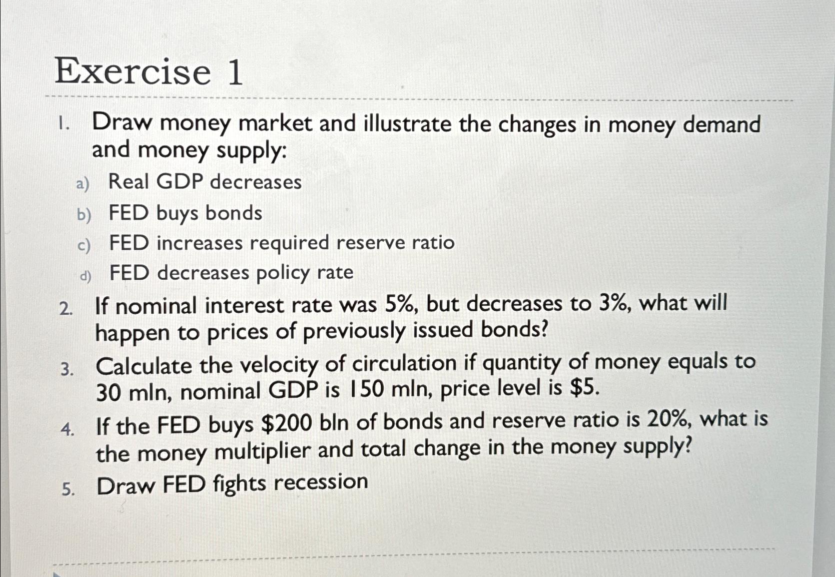 Solved Exercise 1I. Draw money market and illustrate the | Chegg.com