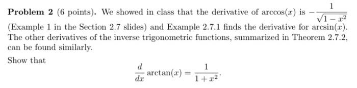 Solved Problem 2 (6 points). We showed in class that the | Chegg.com