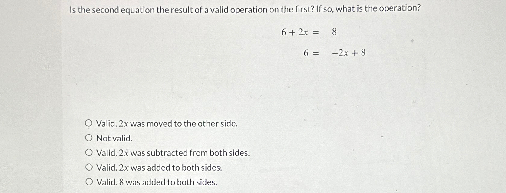 Solved Is the second equation the result of a valid | Chegg.com