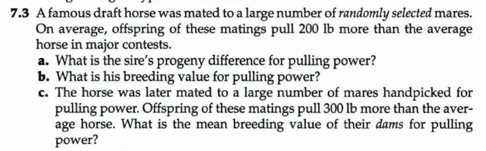 Solved 7.3 ﻿A famous draft horse was mated to a large number | Chegg.com
