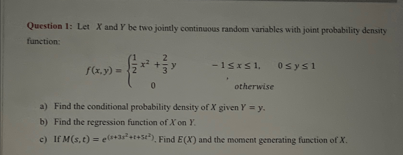 Solved Question 1: Let x ﻿and Y ﻿be two jointly continuous | Chegg.com