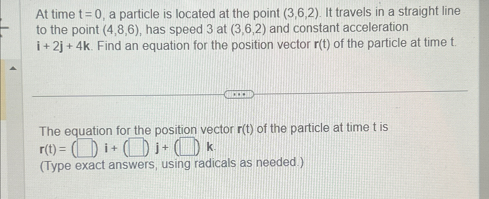 Solved At time t=0, ﻿a particle is located at the point | Chegg.com
