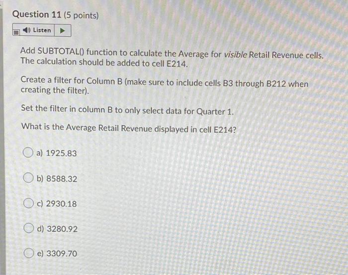 Solved Question 11 (5 points) Listen → Add SUBTOTAL() | Chegg.com