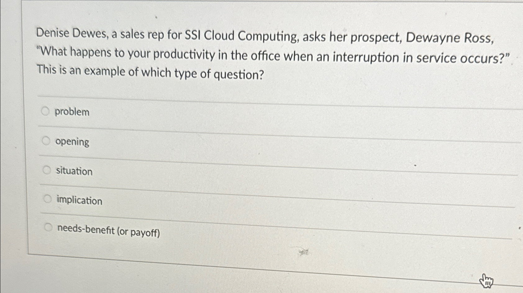 Solved Denise Dewes, a sales rep for SSI Cloud Computing, | Chegg.com