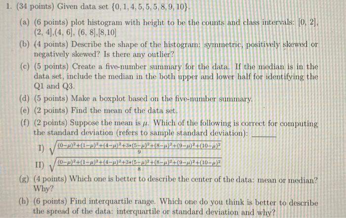 Solved 1. (34 points) Given data set {0,1,4,5,5,5,8,9,10}. | Chegg.com