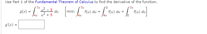 Solved Use Part 1 ﻿of the Fundamental Theorem of Calculus to | Chegg.com
