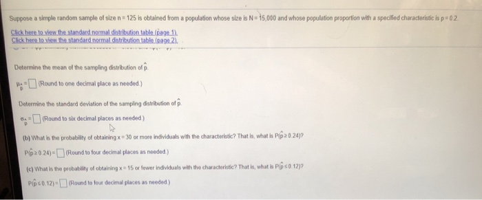 Solved Suppose a simple random sample of size n = 125 is | Chegg.com