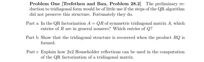 Solved Problem One [Trefethen and Bau, Problem 28.2] The | Chegg.com
