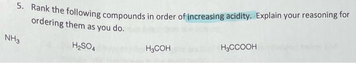 Solved 5. Rank the following compounds in order of | Chegg.com