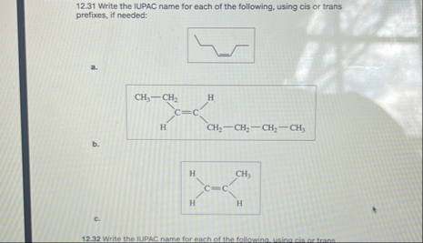 Solved 12.31 ﻿Write the IUPAC name for each of the | Chegg.com