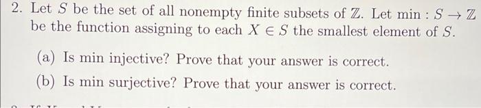 Solved 2. Let S be the set of all nonempty finite subsets of | Chegg.com