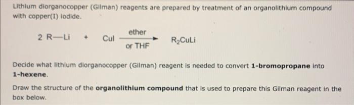 Solved Lithium diorganocopper (Gilman) reagents are prepared | Chegg.com