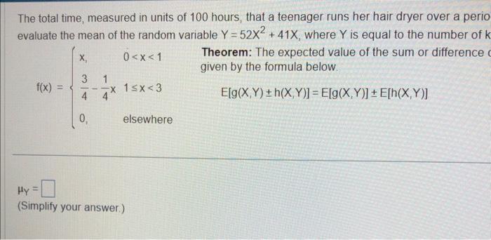 Solved The total time, measured in units of 100 hours, that | Chegg.com