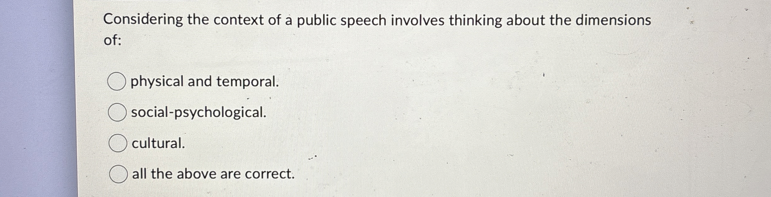 Solved Considering the context of a public speech involves | Chegg.com