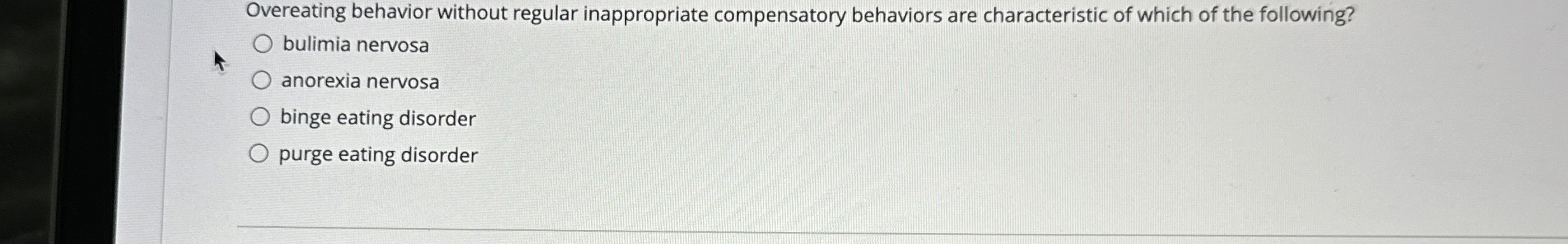 Solved Overeating behavior without regular inappropriate | Chegg.com
