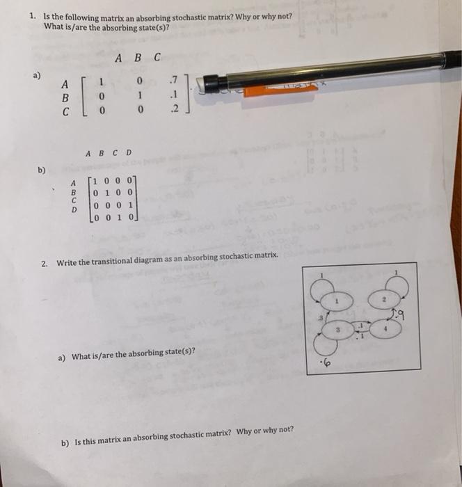 1 Is The Following Matrix An Absorbing Stochastic