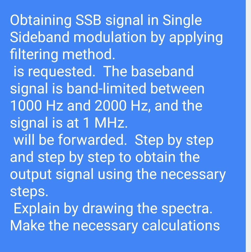 Solved Obtaining SSB signal in Single Sideband modulation by | Chegg.com