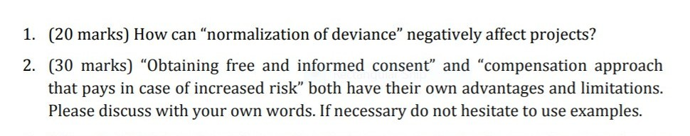 Solved 1. (20 marks) How can “normalization of deviance" | Chegg.com