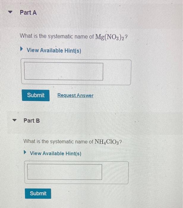 Solved What is the systematic name of Mg(NO3)2 ? View | Chegg.com