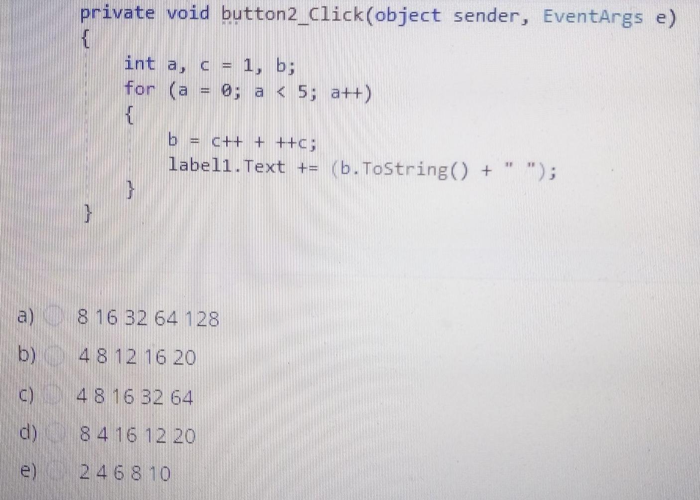 Solved private void button2_Click(object sender, EventArgs | Chegg.com