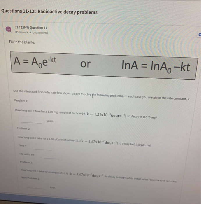 Solved Questions 11-12: Radioactive decay problems C2 T15HW | Chegg.com