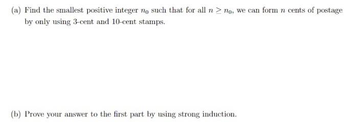Solved (a) Find the smallest positive integer n0 such that | Chegg.com