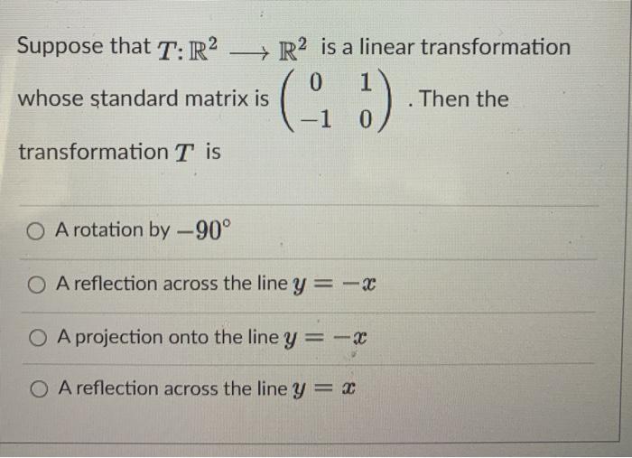 Solved Suppose that T:R2 + R2 is a linear transformation 0 1 | Chegg.com