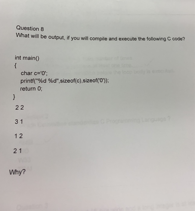 Solved Question 8 What will be output, if you will compile | Chegg.com