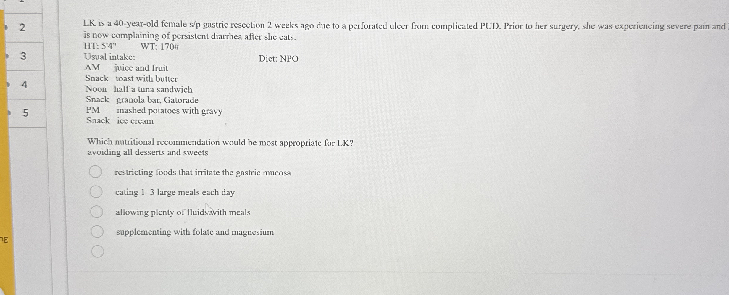 2LK is a 40-year-old female sp ﻿gastric resection 2 | Chegg.com