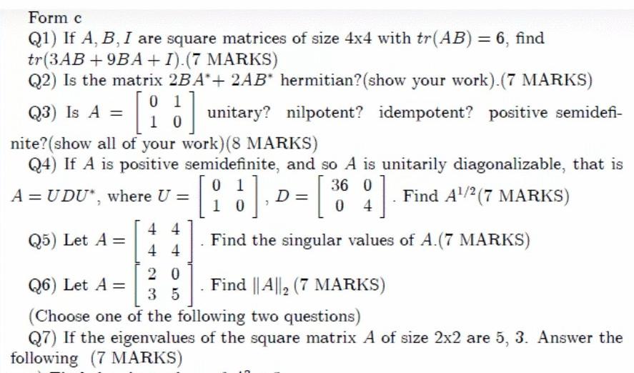 Solved Formc Q1) If A, B, I are square matrices of size 4x4 | Chegg.com