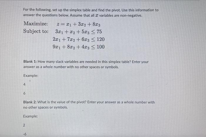 Solved For the following, set up the simplex table and find | Chegg.com